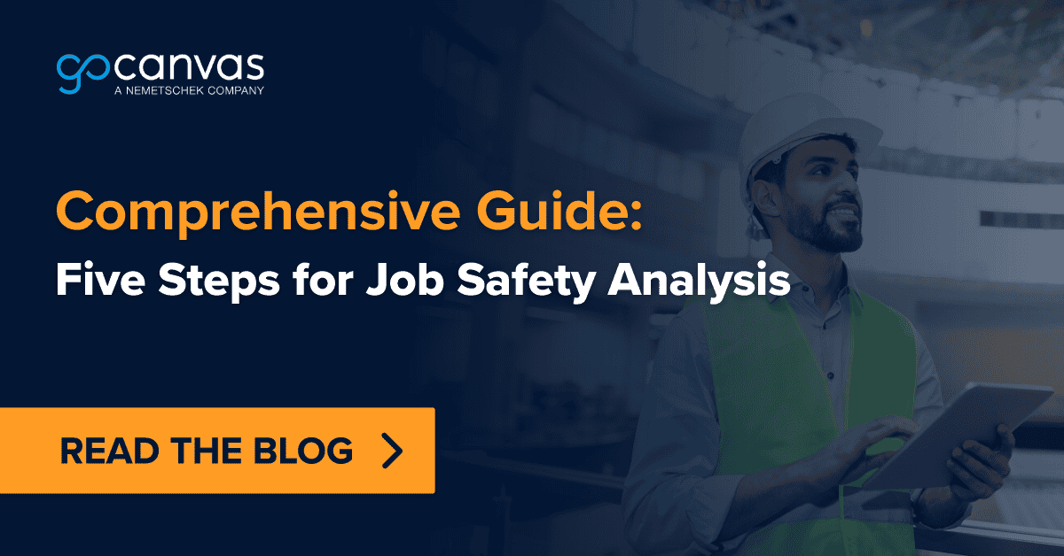 GoCanvas Guide | 5 Steps to Effective Job Safety Analysis
